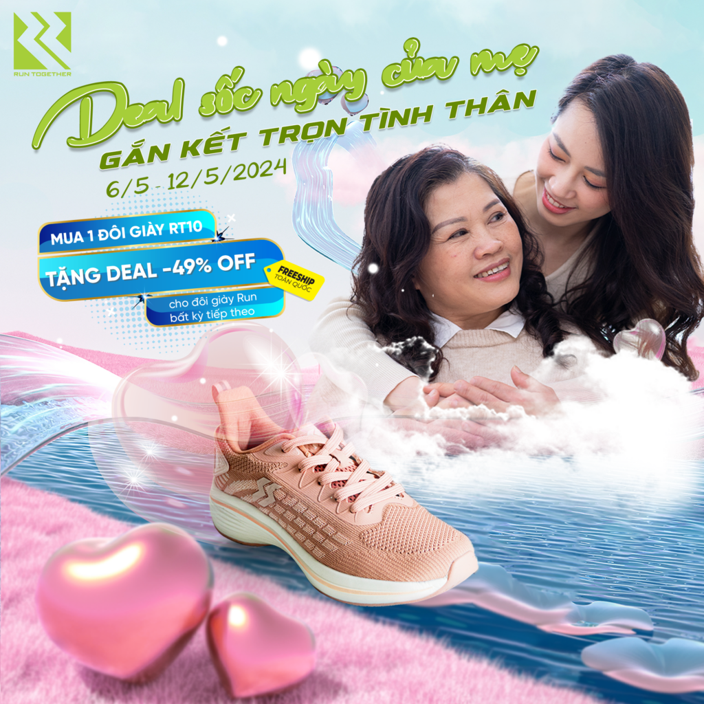 DEAL SỐC NGÀY CỦA MẸ, GẮN KẾT TRỌN TÌNH THÂN - Blog Runtogether